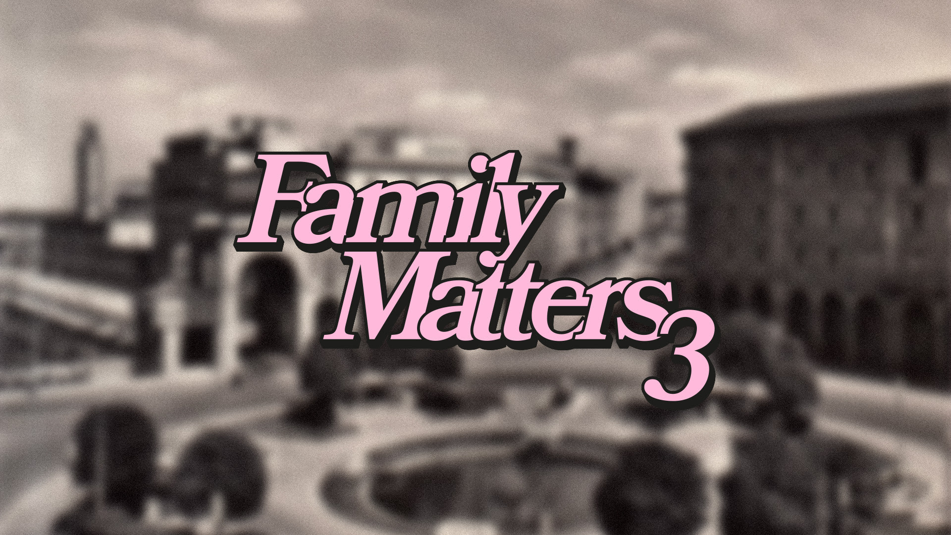Family Matters 3: Valentina Furian | Zero